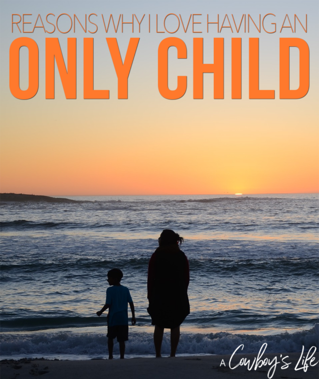 Having an Only Child - A Cowboys Life