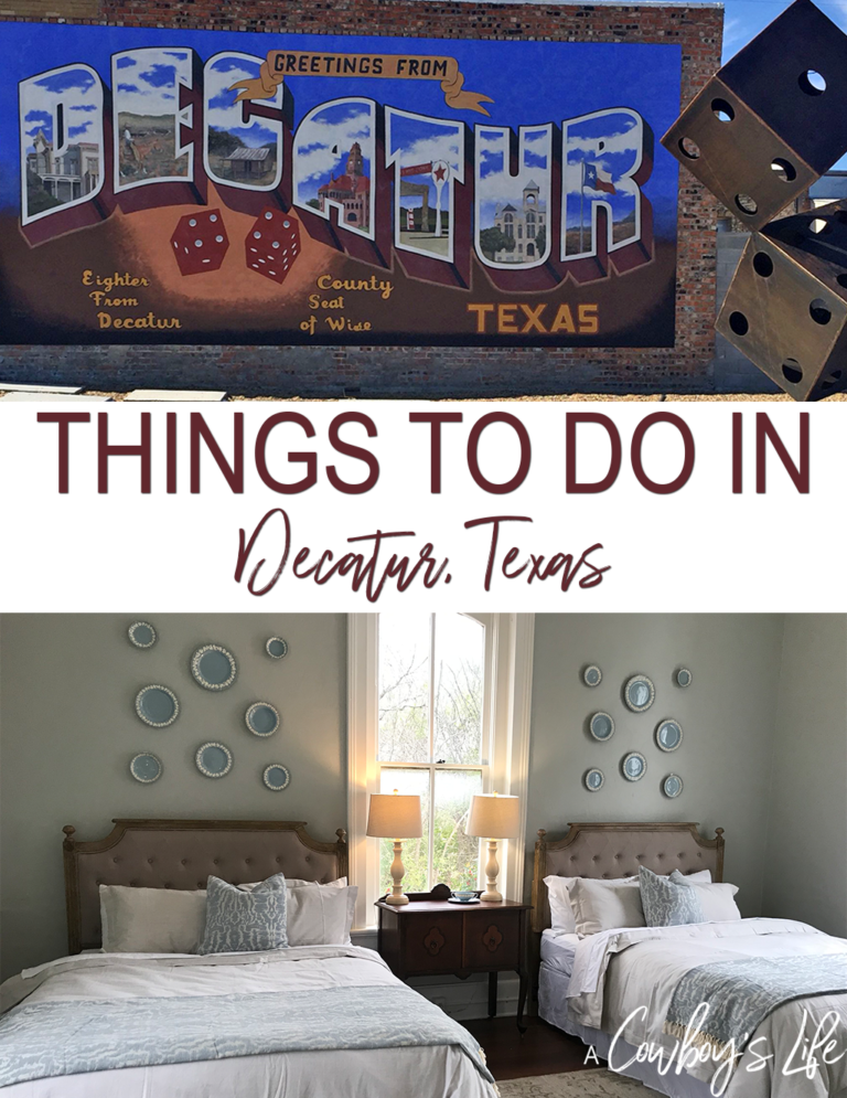 Best things to do in Decatur, TX - A Cowboys Life