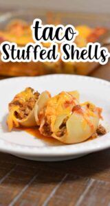Taco Stuffed Shells - A Cowboys Life
